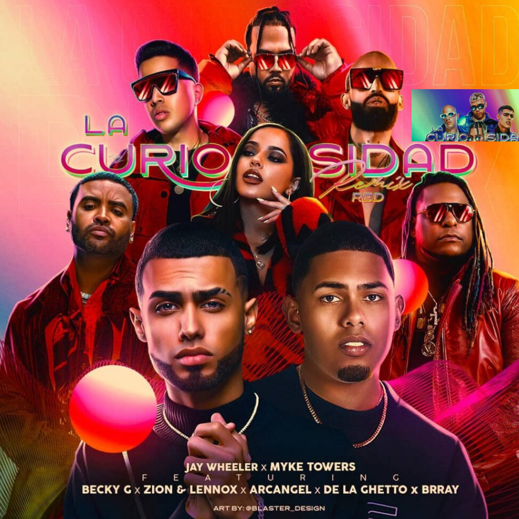 [90] LA CURIOSIDAD - [FULL REMIX] - JAY WHEELER, MIKE TOWERS, ARCANGEL, RAUW ALEJANDRO, JHAY ...