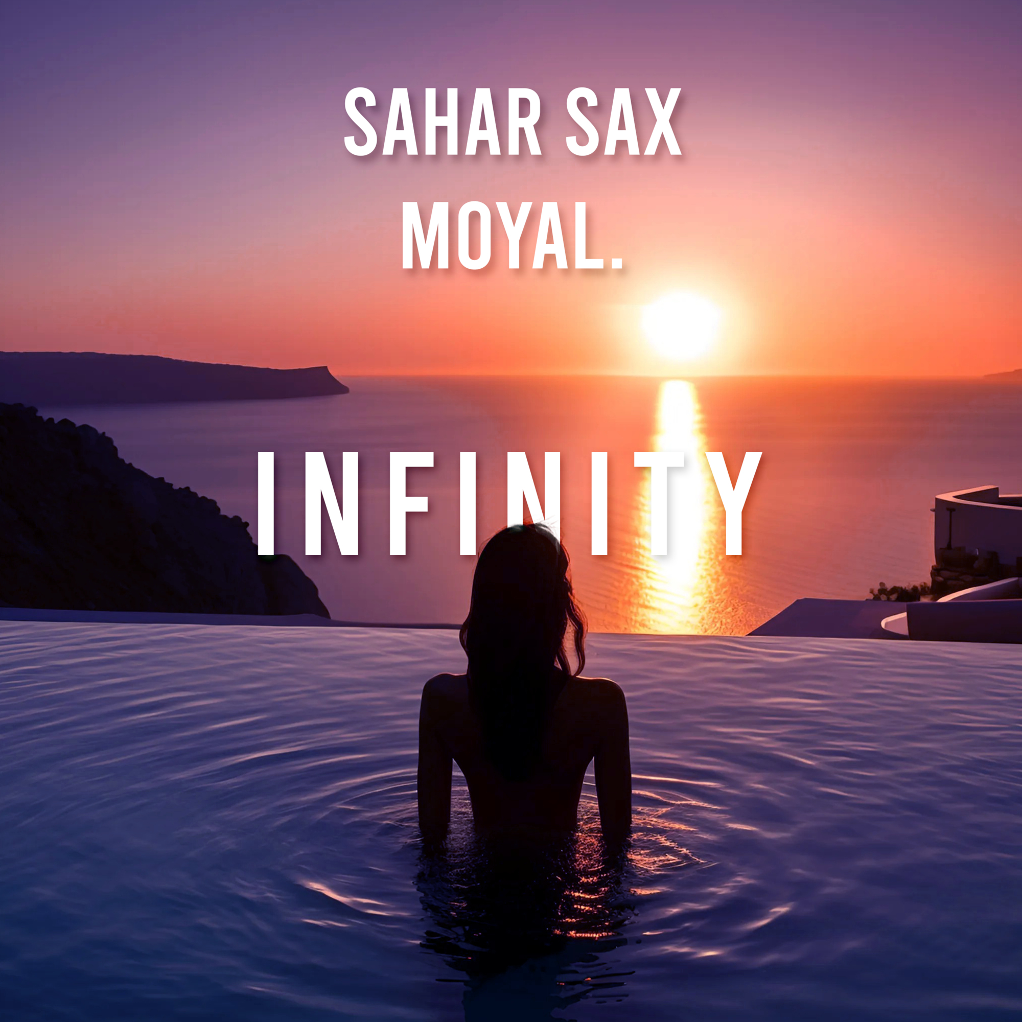Infinity by Sahar SAX & Moyal.