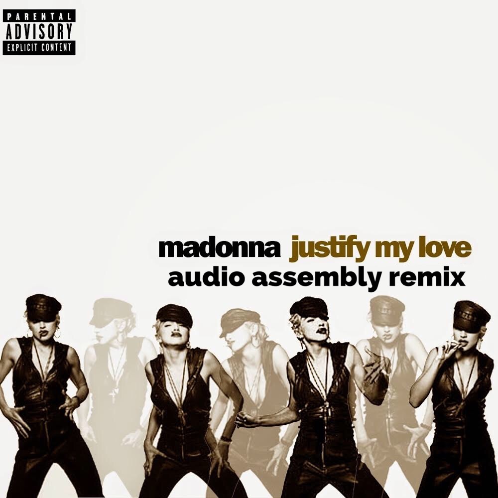 Madonna - Justify My Love (Audio Assembly 2017 Remix) by John Michael ...