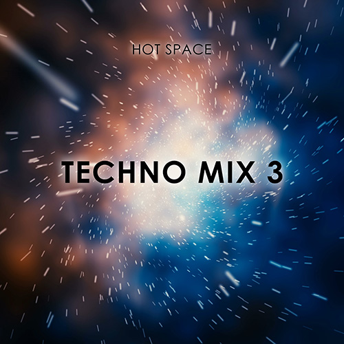 Techno Mix 3 by Hot Space | Free Download on Hypeddit