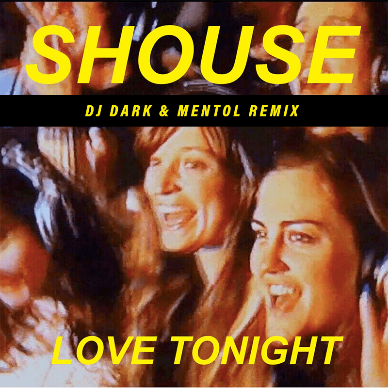 Love Tonight (Dj Dark & Mentol Remix) by Shouse | Free Download on Hypeddit