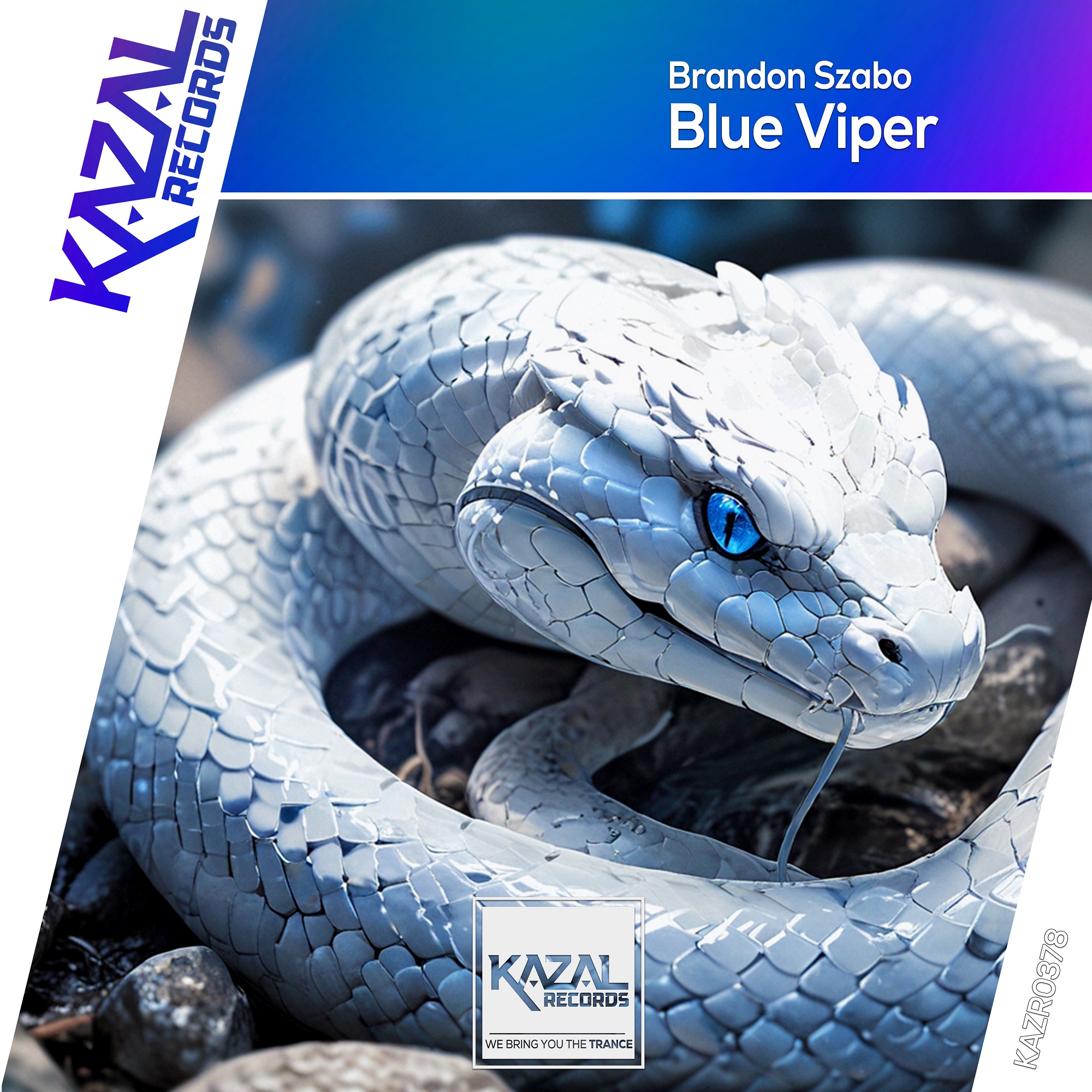 BLUE VIPER [KAZAL Records] Techno by Brandon Szabo