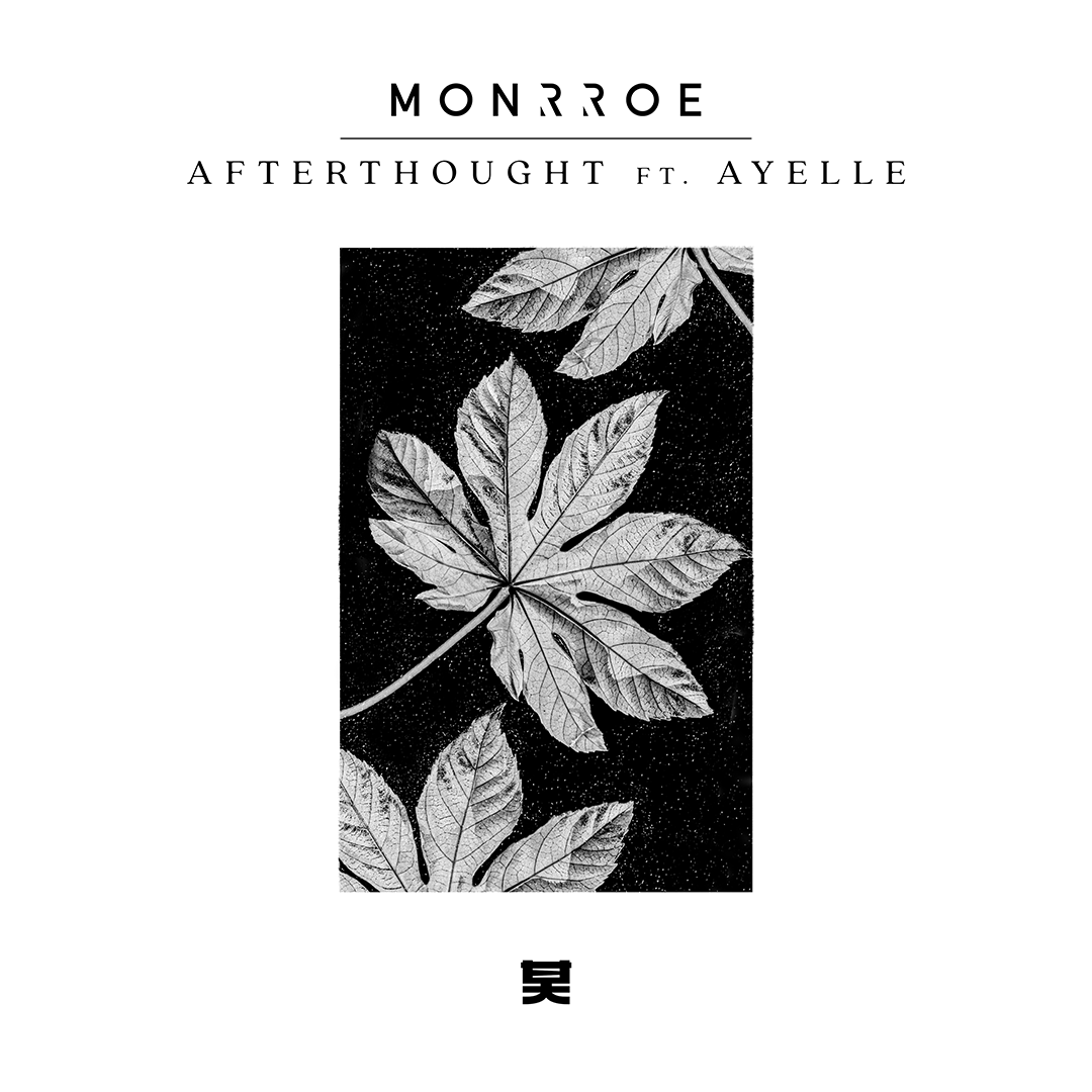 Afterthought (feat. Ayelle) by Monrroe