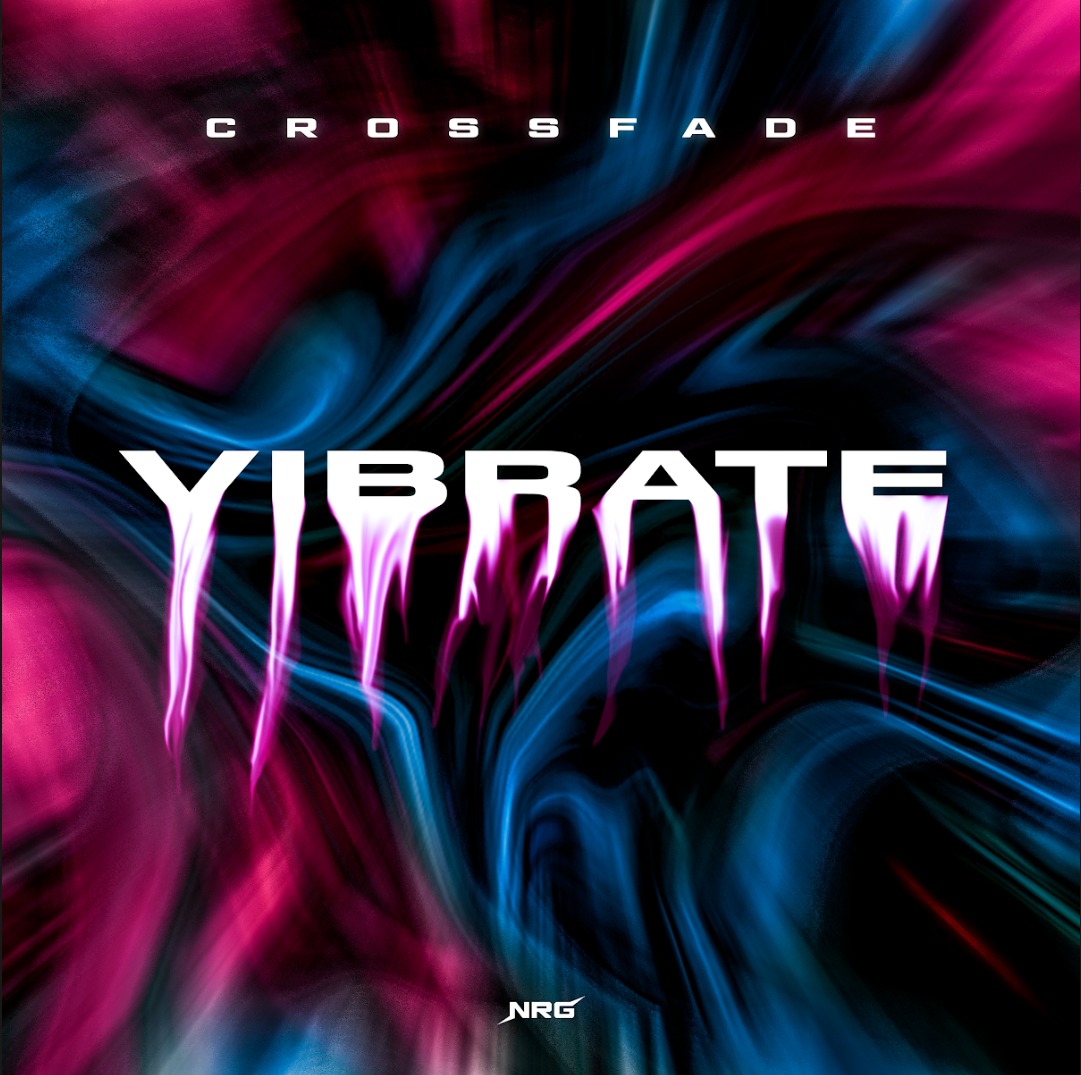 Vibrate by Crossfade
