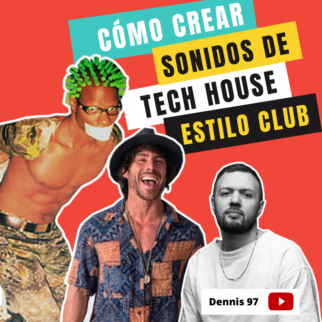 Tutorial como crear sonidos de tech house estilo club by Dennis 97 ...