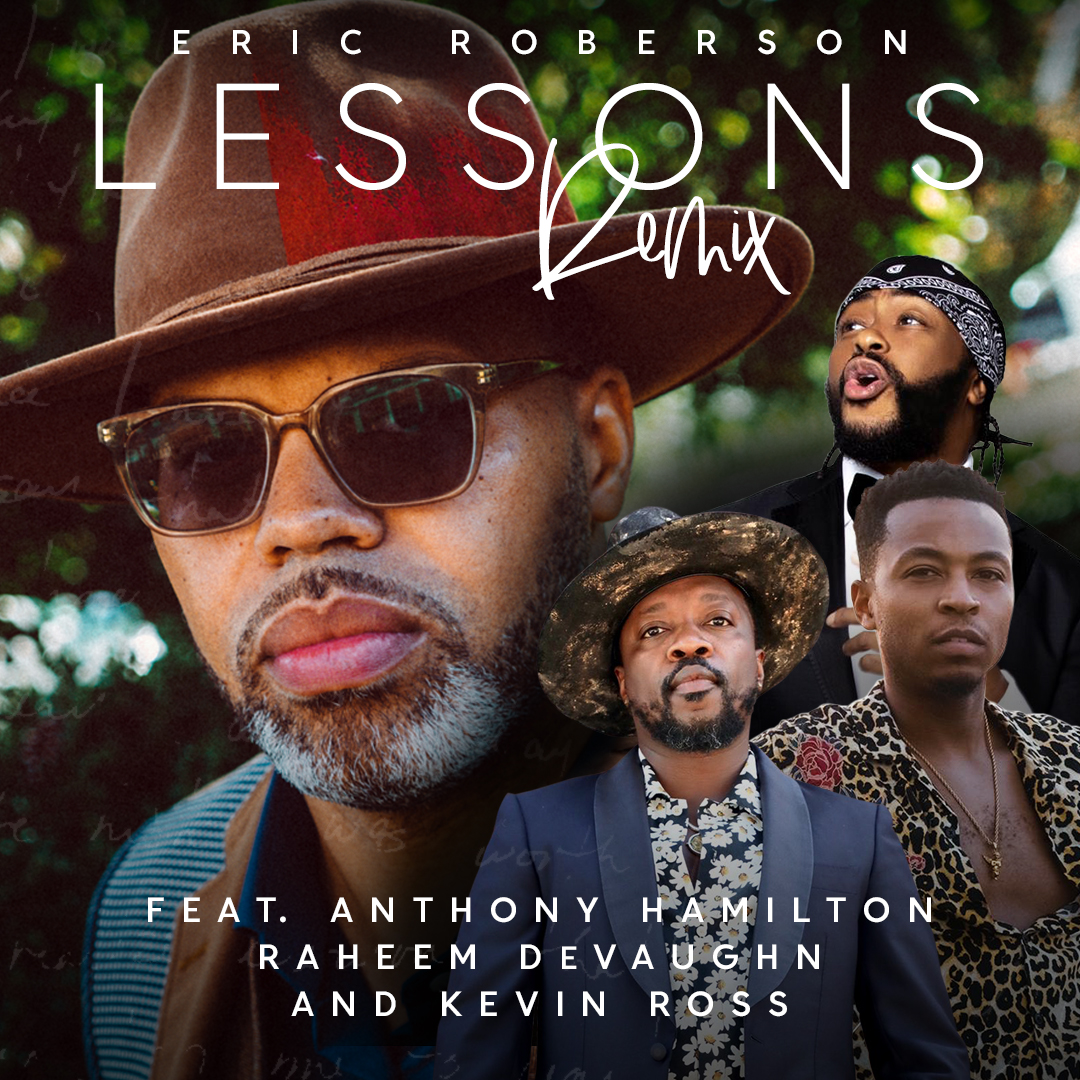 Lessons Remix by Eric Roberson