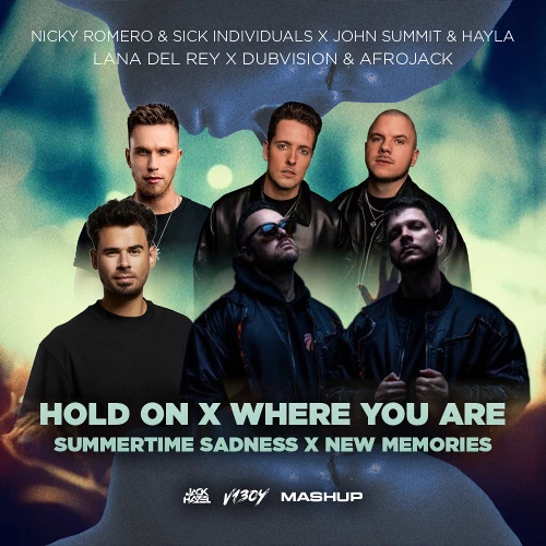 Hold On x Where You Are x Summertime Sadness x New Memories (Jack Hazel ...