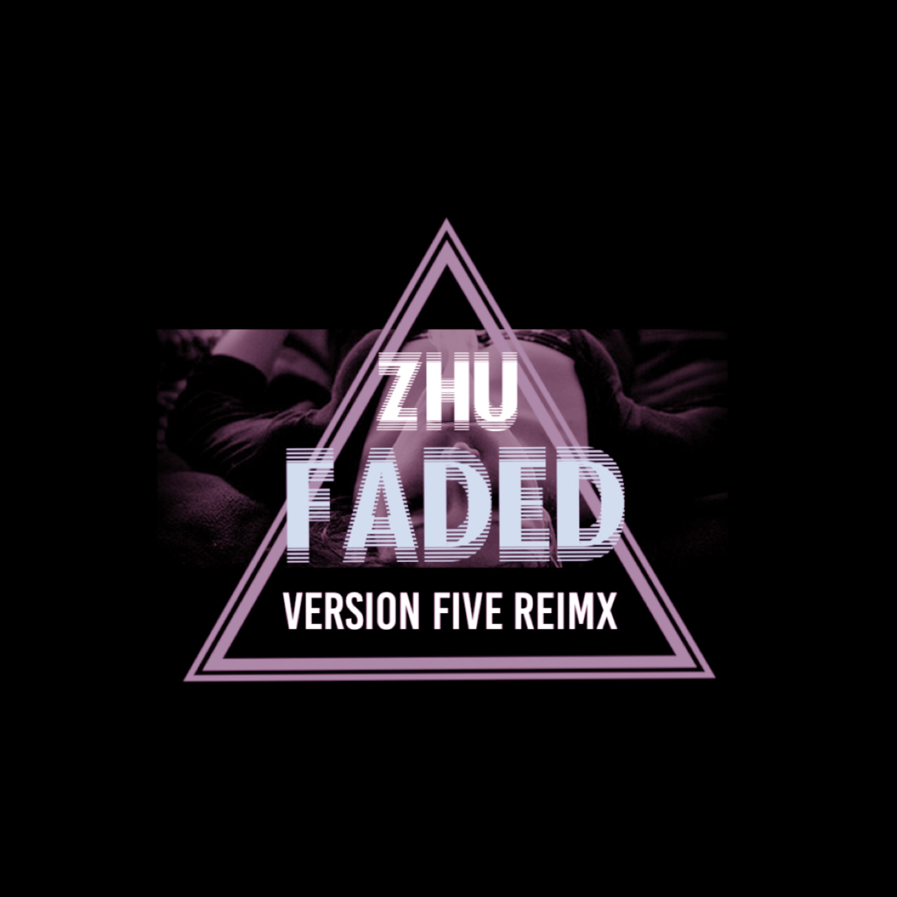 Zhu - Faded (Version Five Remix) by Version Five | Free Download on ...
