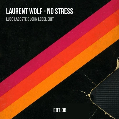 No Stress (Ludo Lacoste & John Lebel Edit) by Ludo Lacoste & John Lebel ...