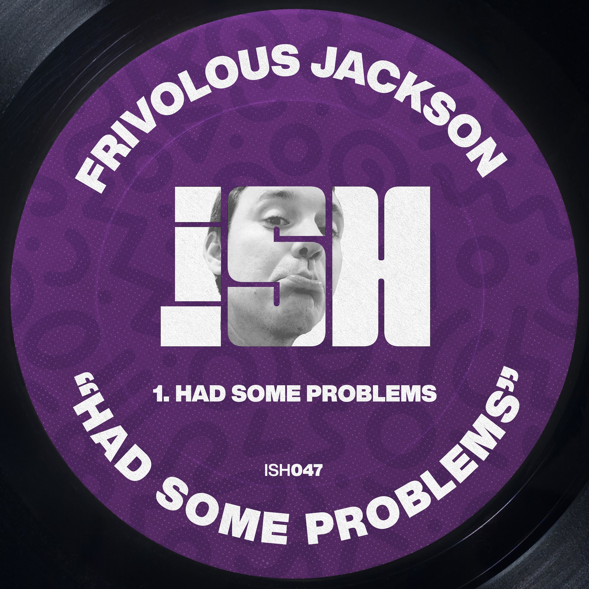 Had Some Problems [iSH] by Frivolous Jackson