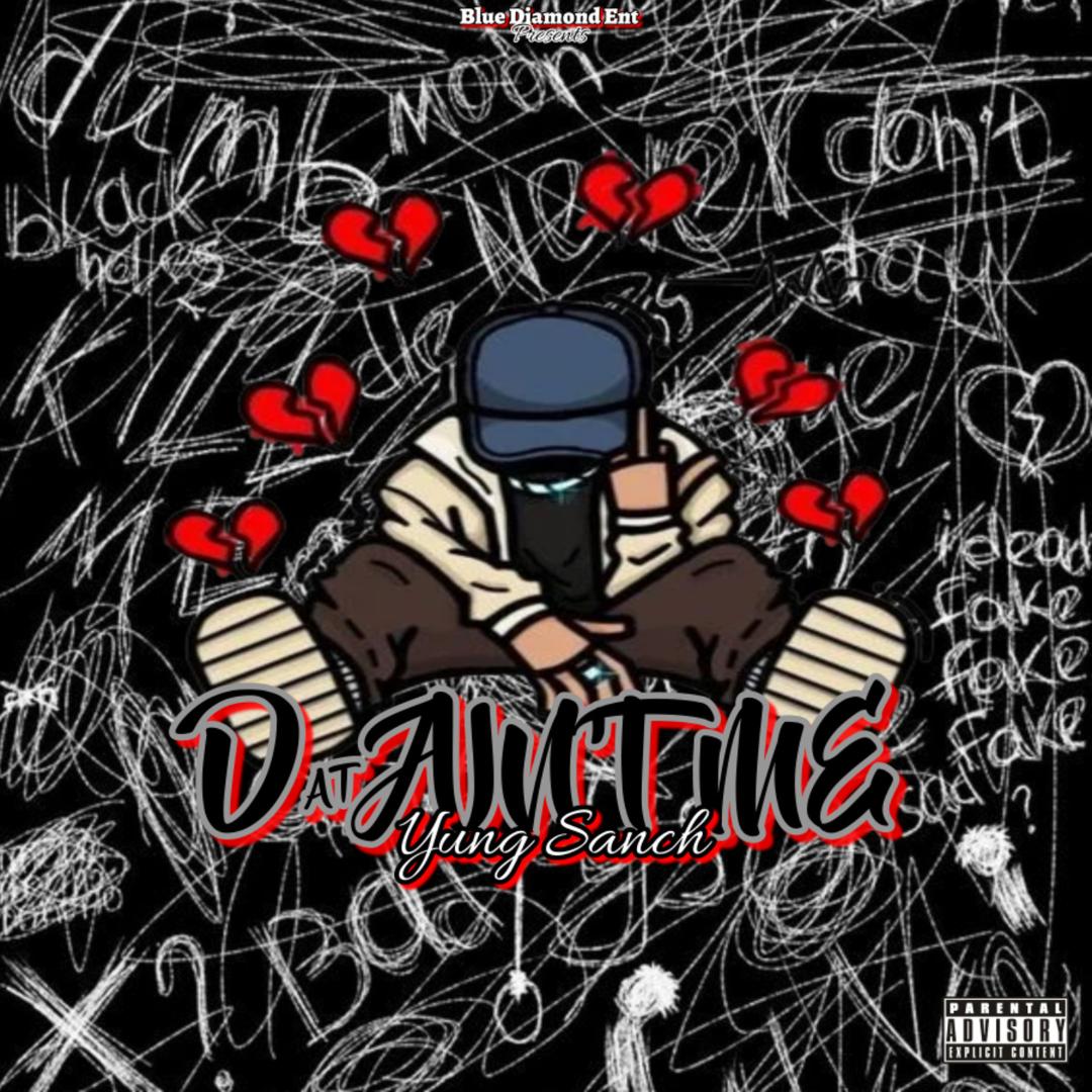Dat ain't me by Yung Sanch