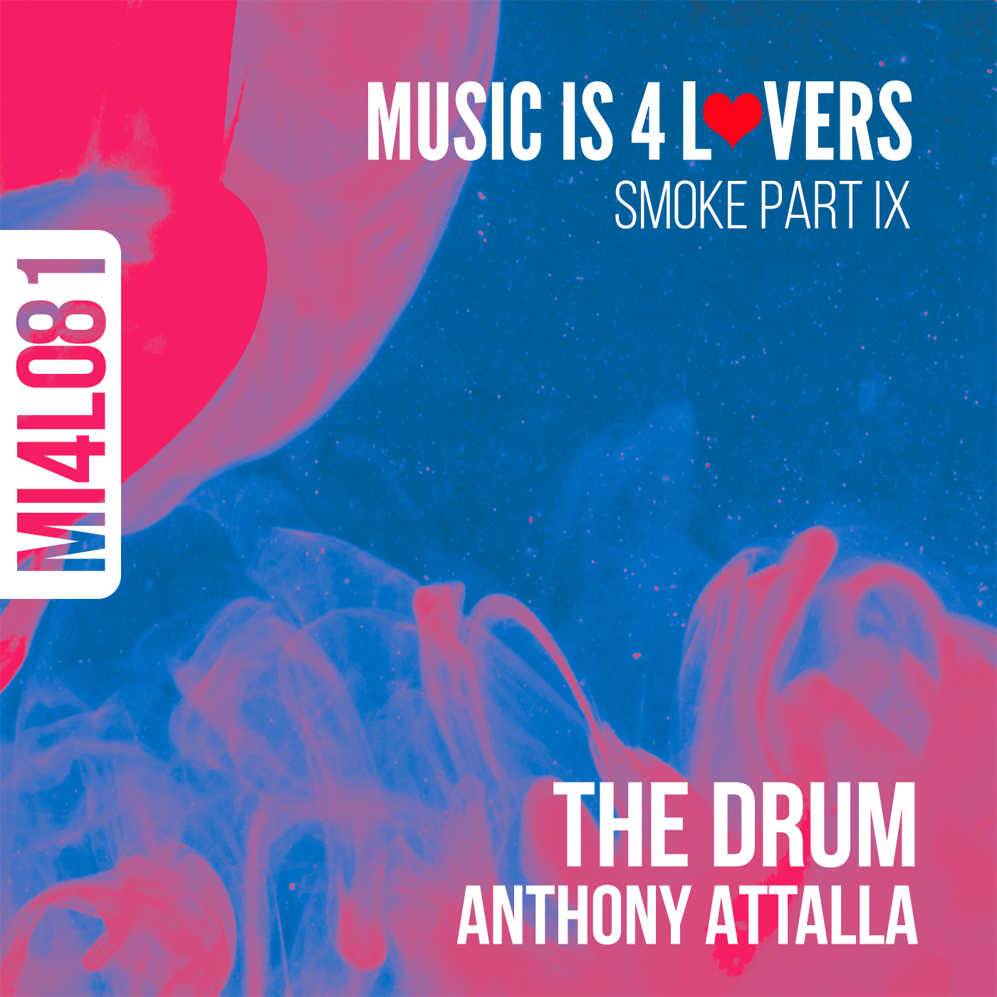 Anthony Attalla - The Drum [MI4L081] [MI4L.com] by MI4L label