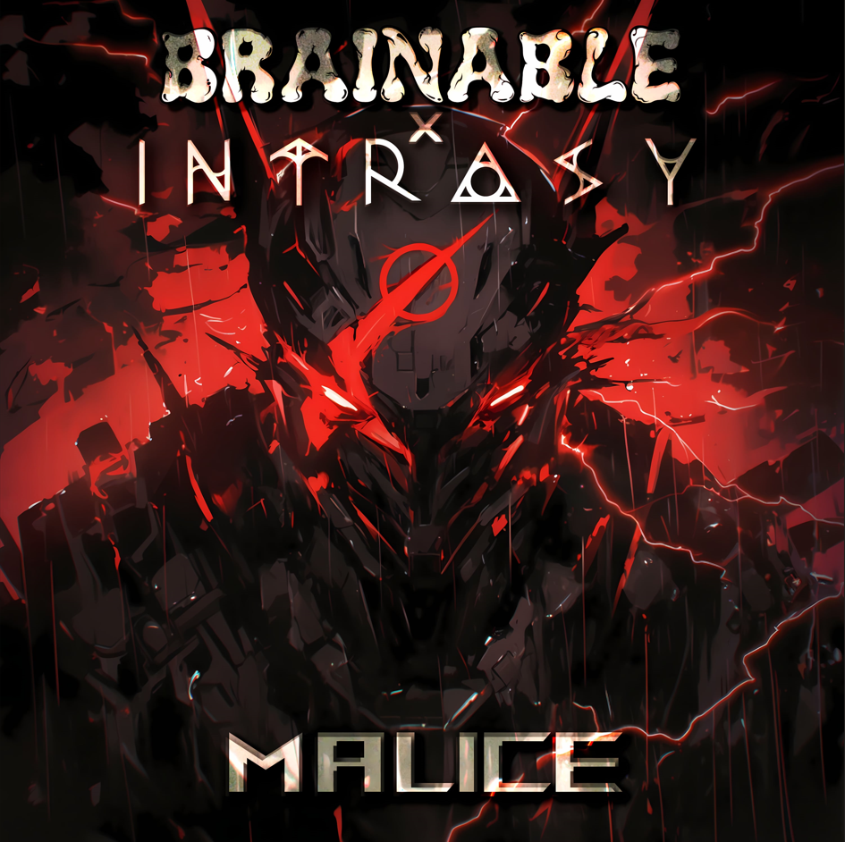 Malice by Brainable, Intrasy | Free Download on Hypeddit