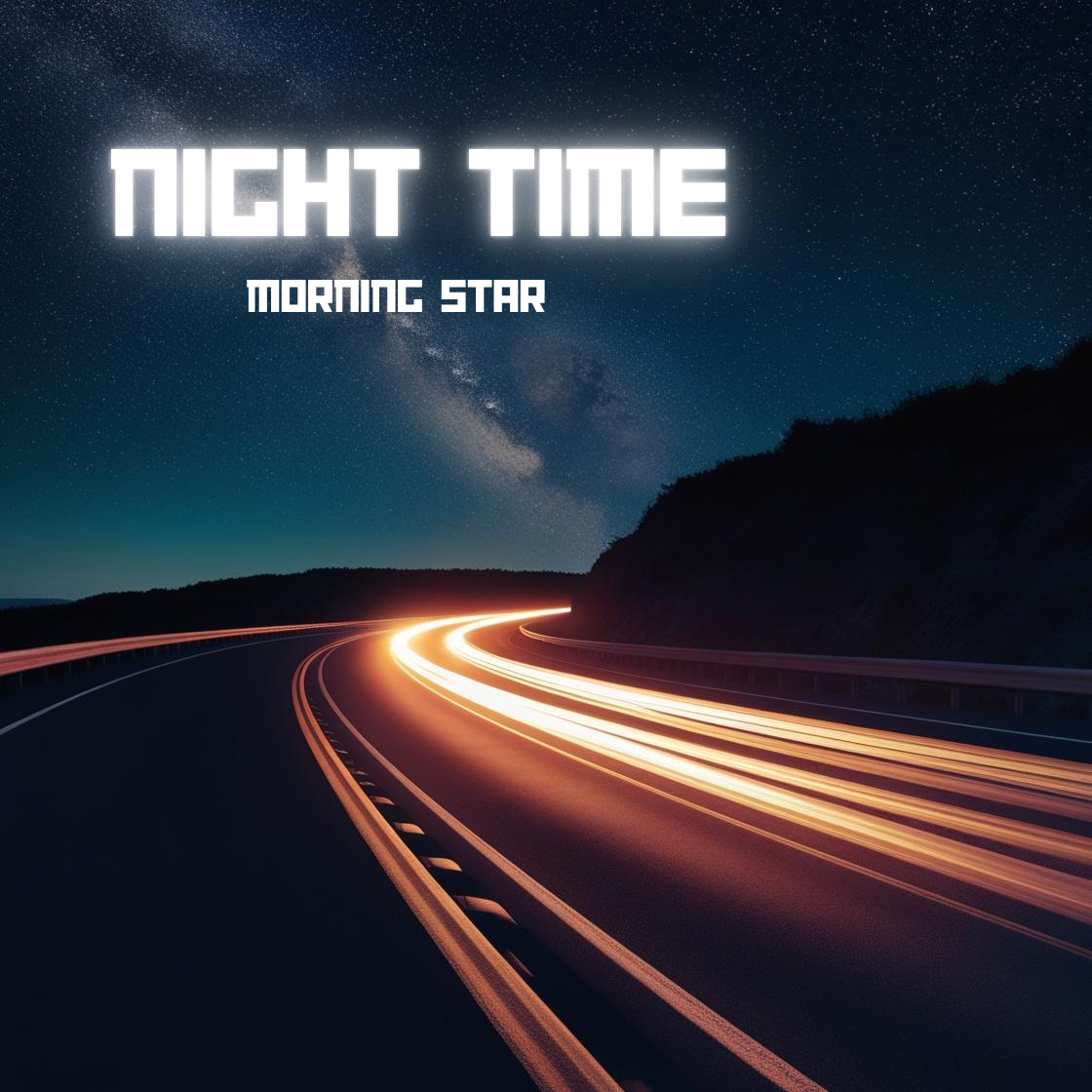 Night Time by Morning Star | Free Download on Hypeddit