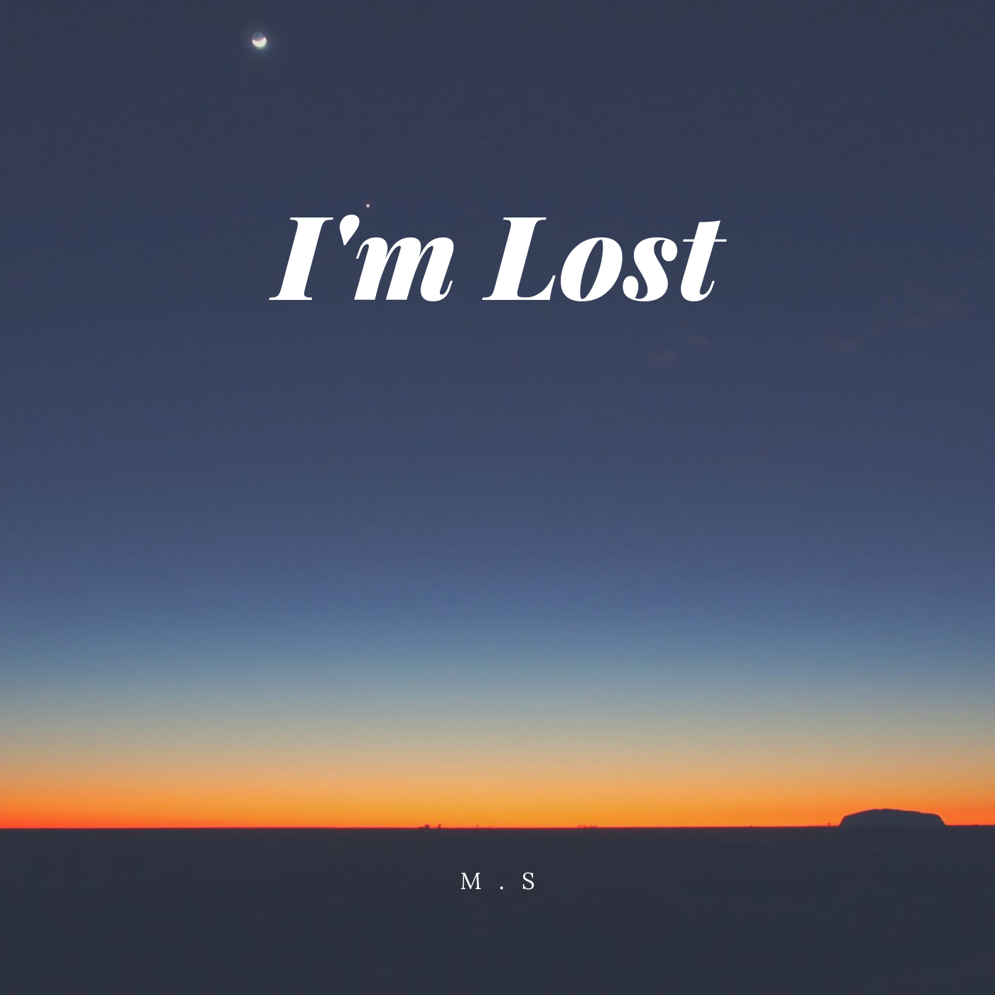 I m Lost Free Download By M S Free Download On Hypeddit