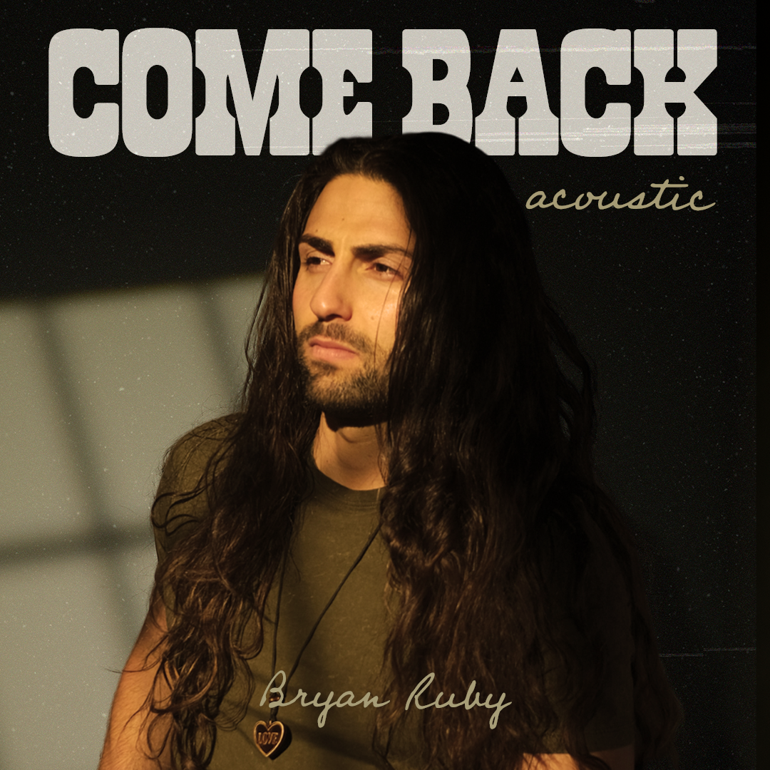 come back - acoustic by Bryan Ruby