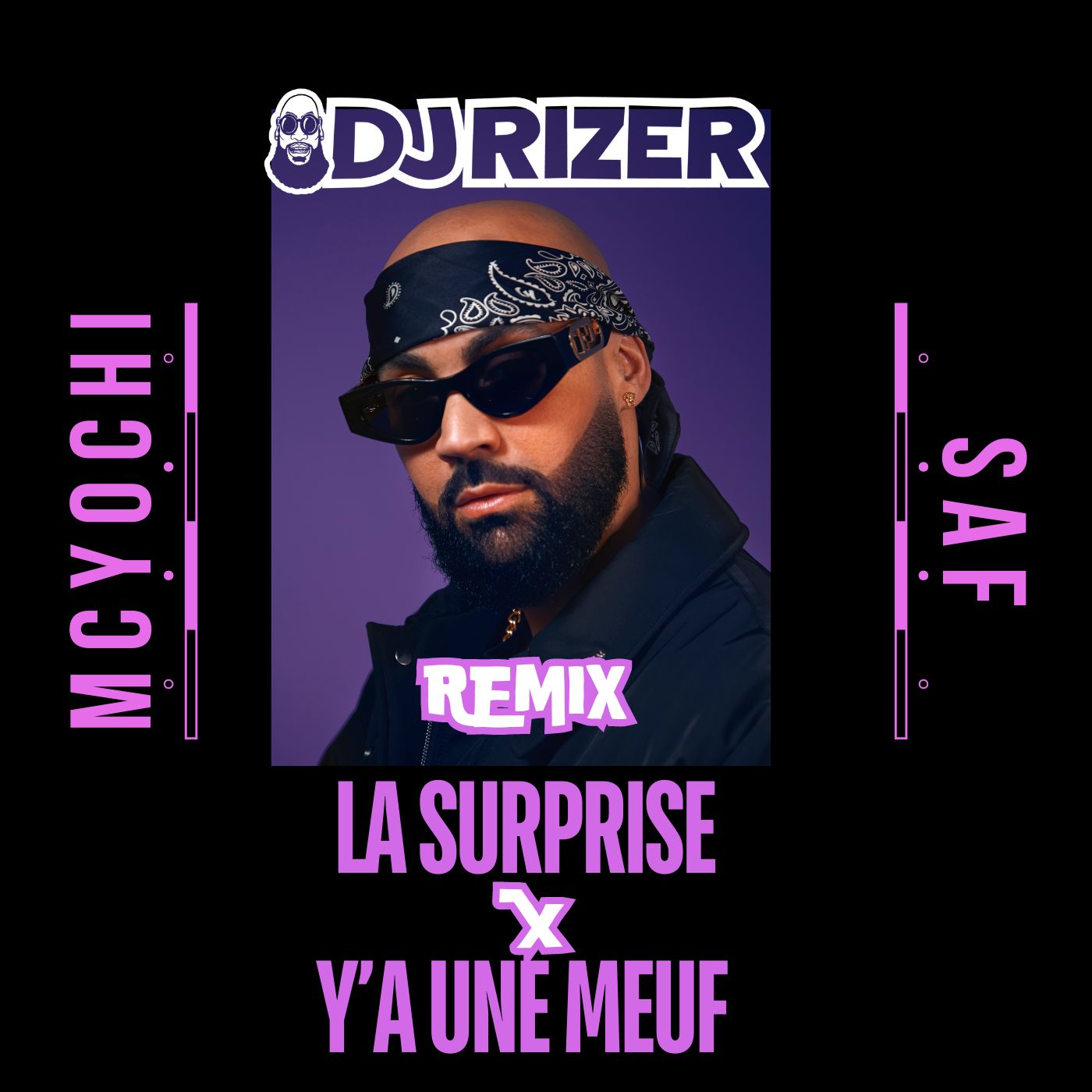 Mc Yoshi x Saf - Y a une meuf x La Surprise ( DJ RIZER REMIX ) by DJ ...