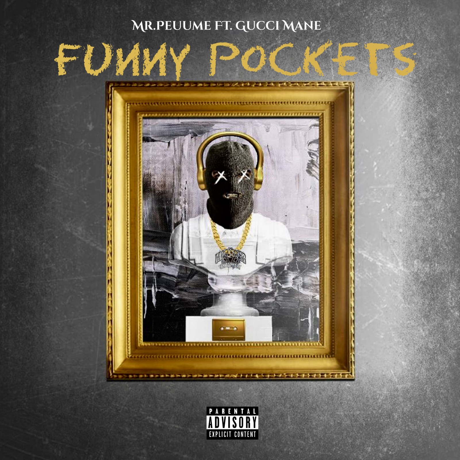 Funny Pockets by Mr.Peuume Ft. Gucci Mane | Free Download on Hypeddit