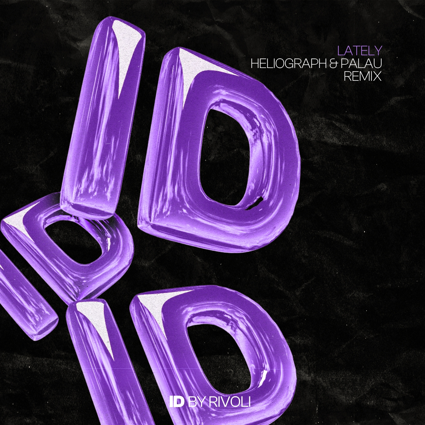 Lately (Heliograph & Palau ID by Rivoli Afro House Remix) by ID by ...