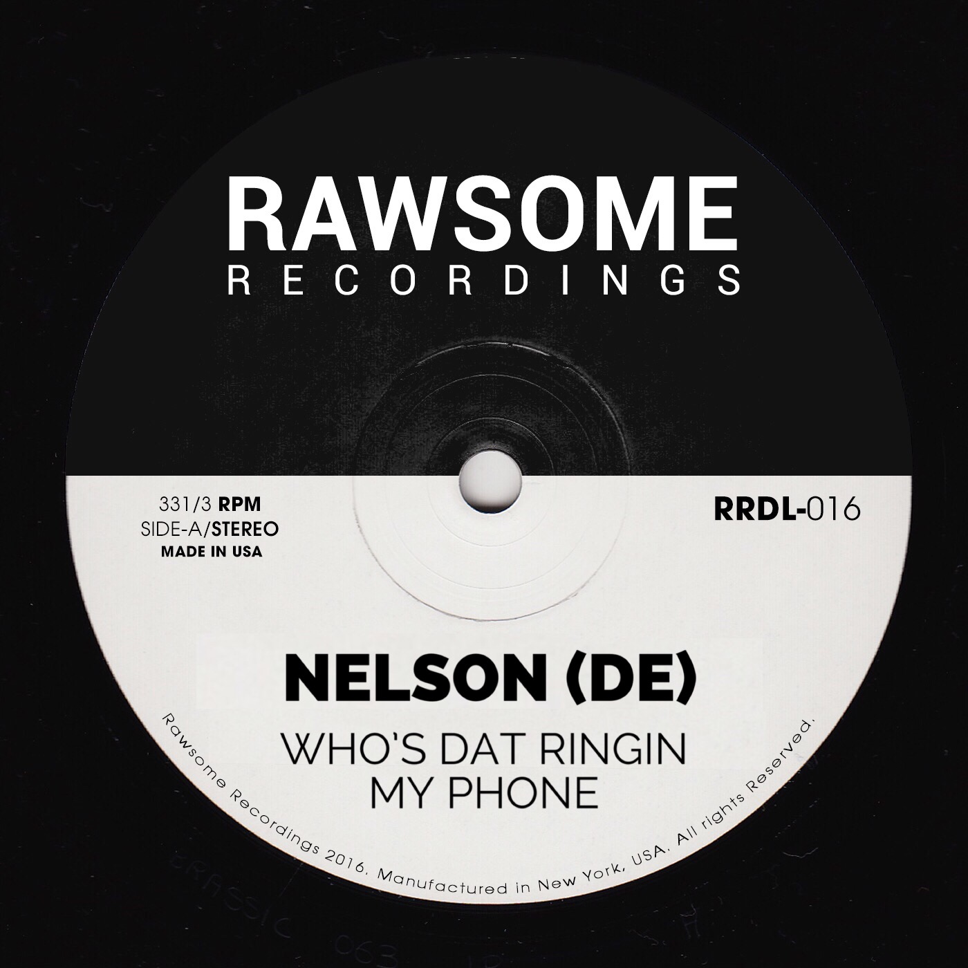 Nelson DE - Whos Dat Ringin My Phone by Rawsome Recordings | Free ...