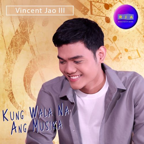 Kung Wala Na Ang Musika by Vincent Jao III