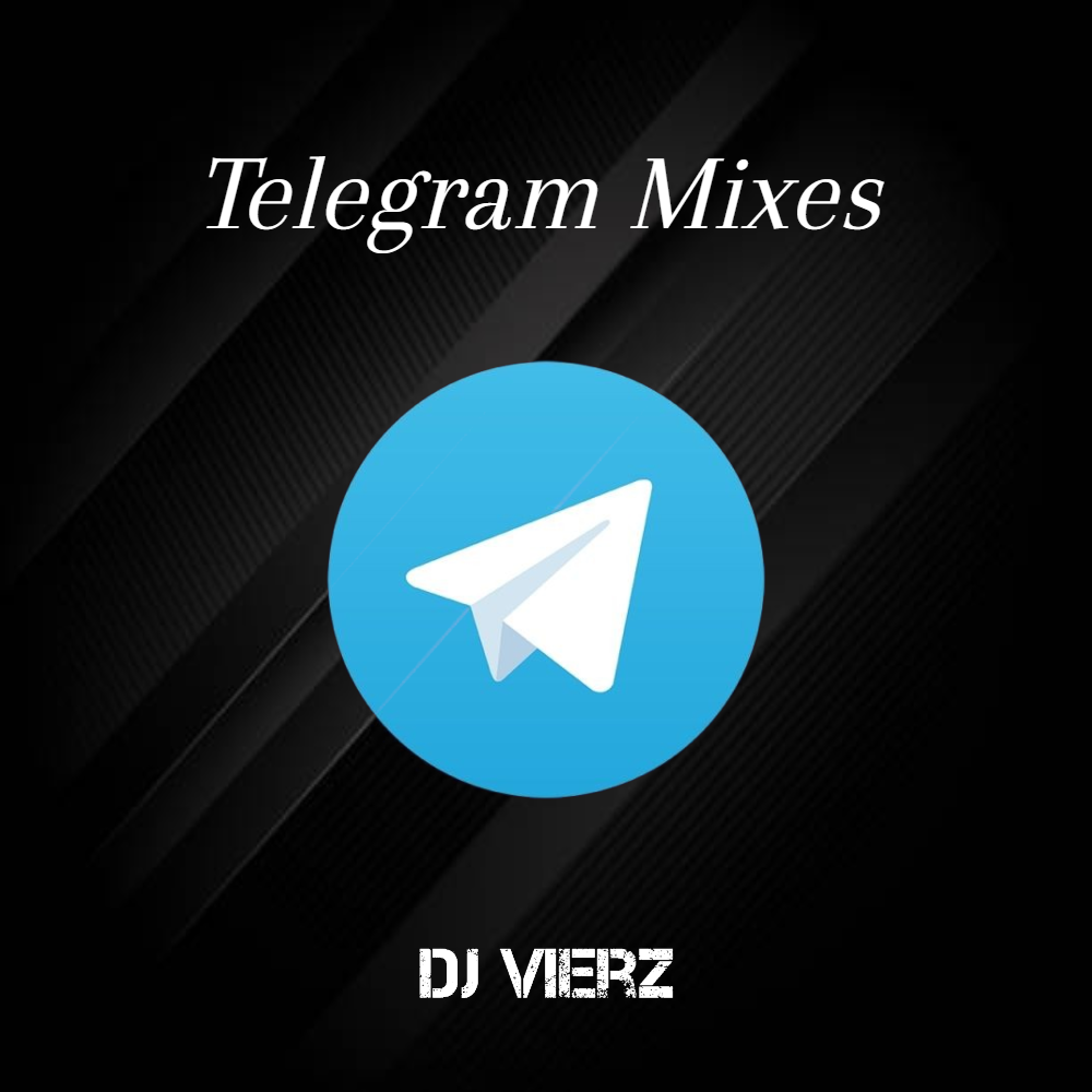 Descarga Mixes Telegram by DJ VIERZ | Hypeddit