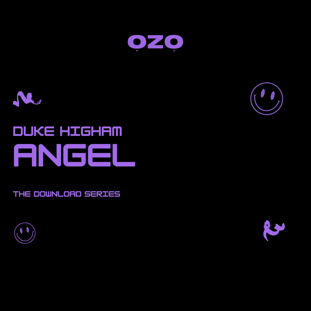 Duke Higham - Angel by OZO | Free Download on Hypeddit