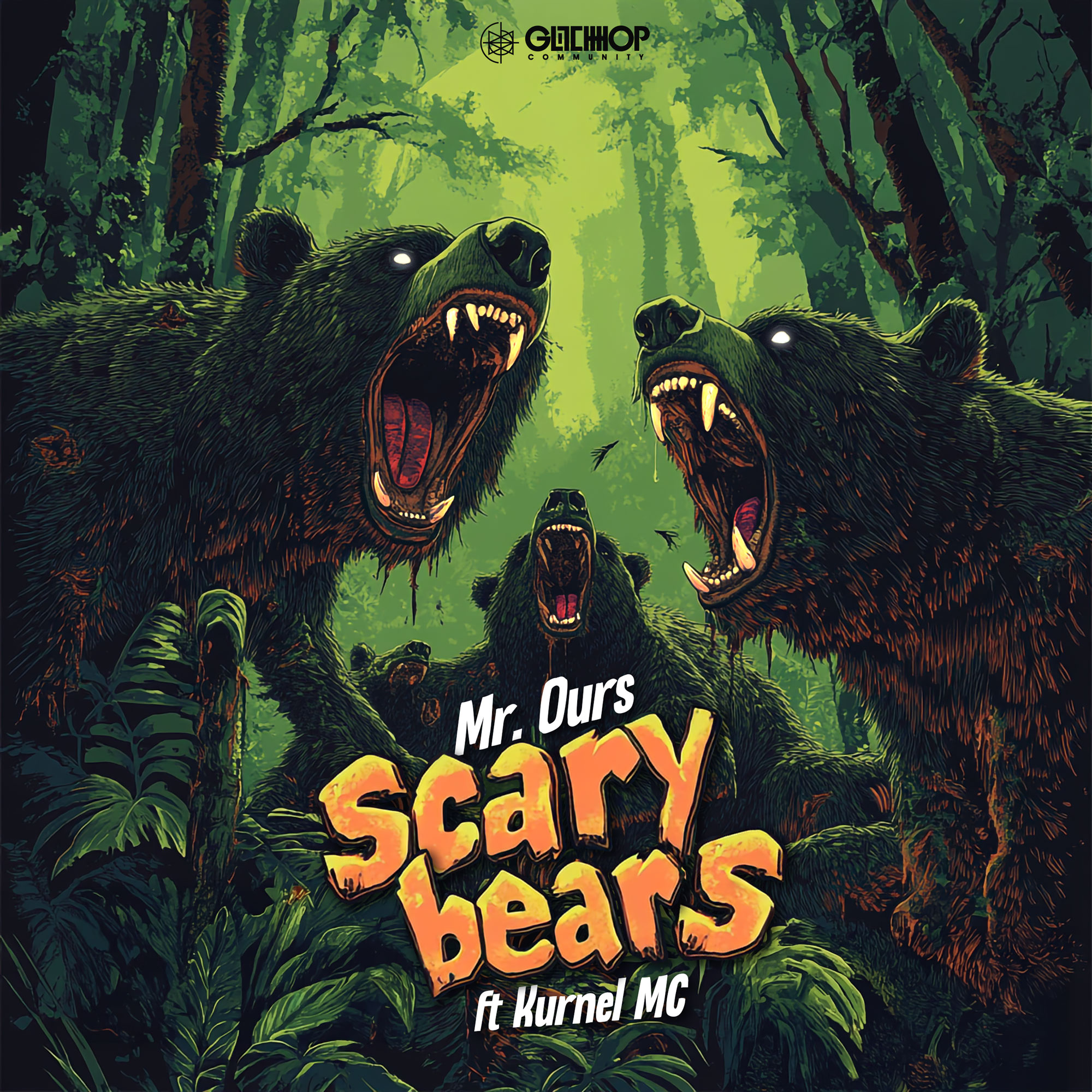 Mr. Ours - Scary Bears feat. Kurnel MC by Glitch Hop Community