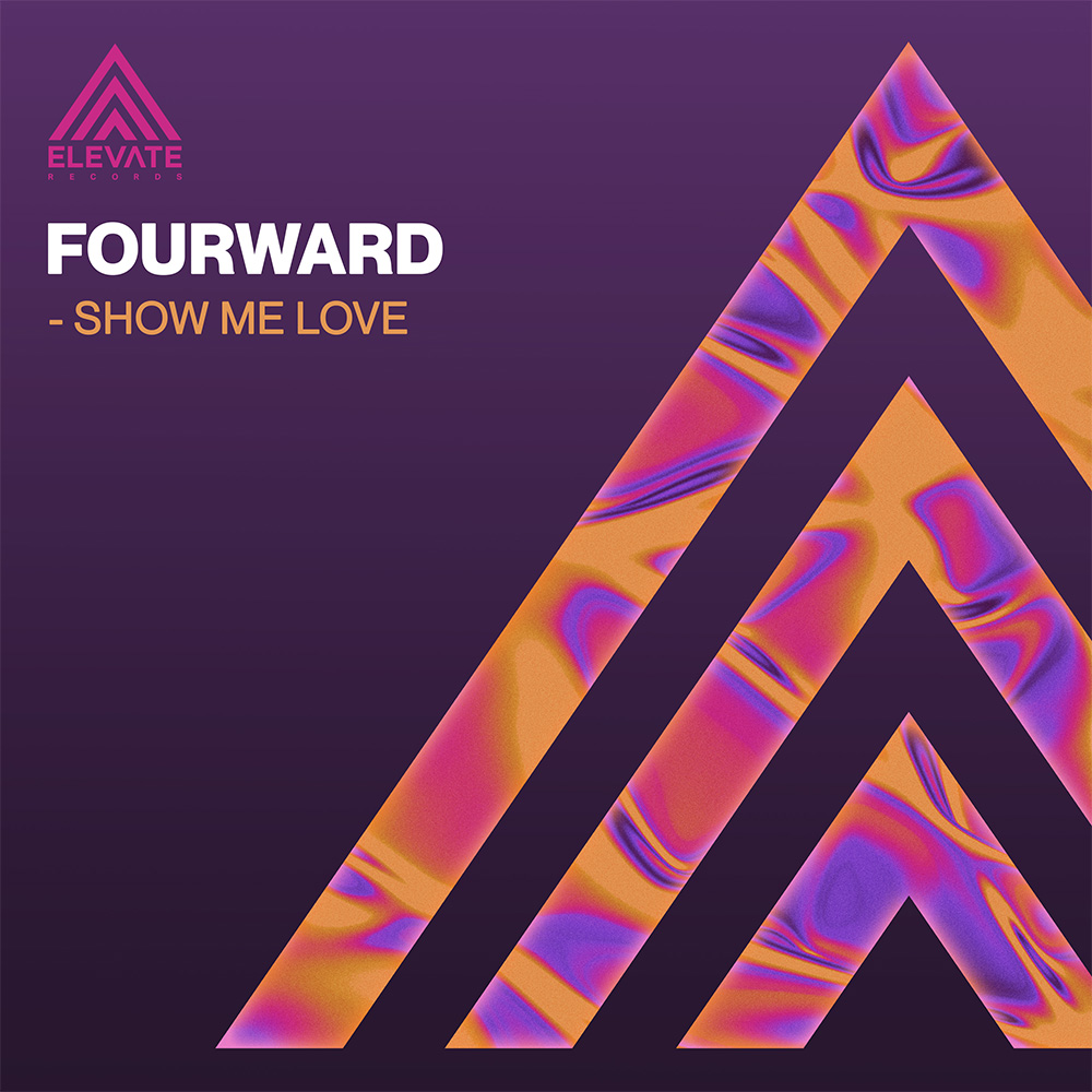 Show Me Love by Fourward