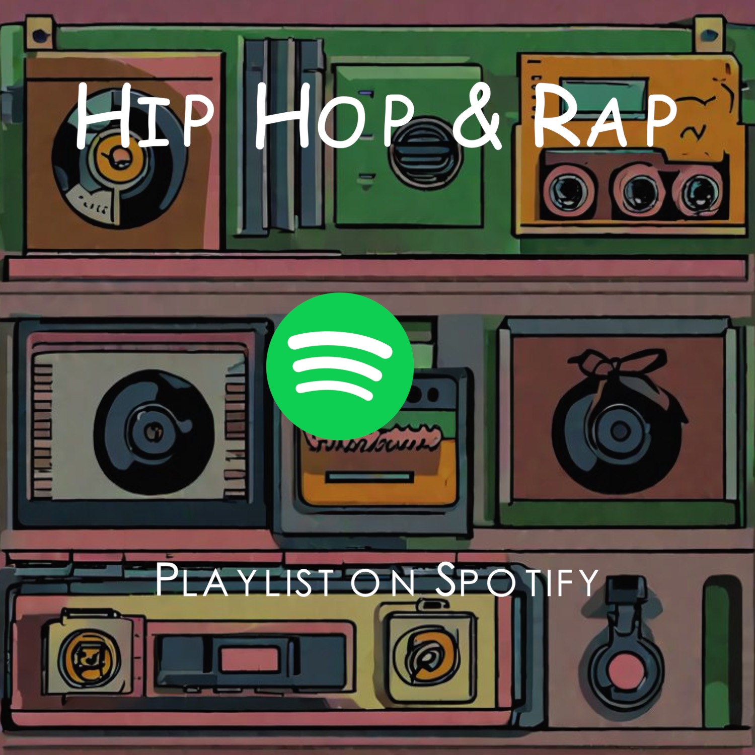 Playlist by Hip Hop & Rap