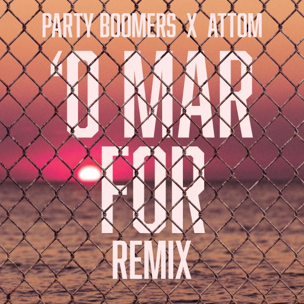 Mare Fuori ('O Mar For) - Remix by Party Boomers & Attom | Free ...