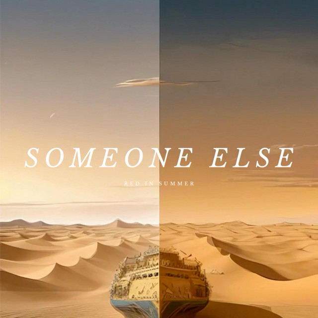 Someone Else by Red In Summer