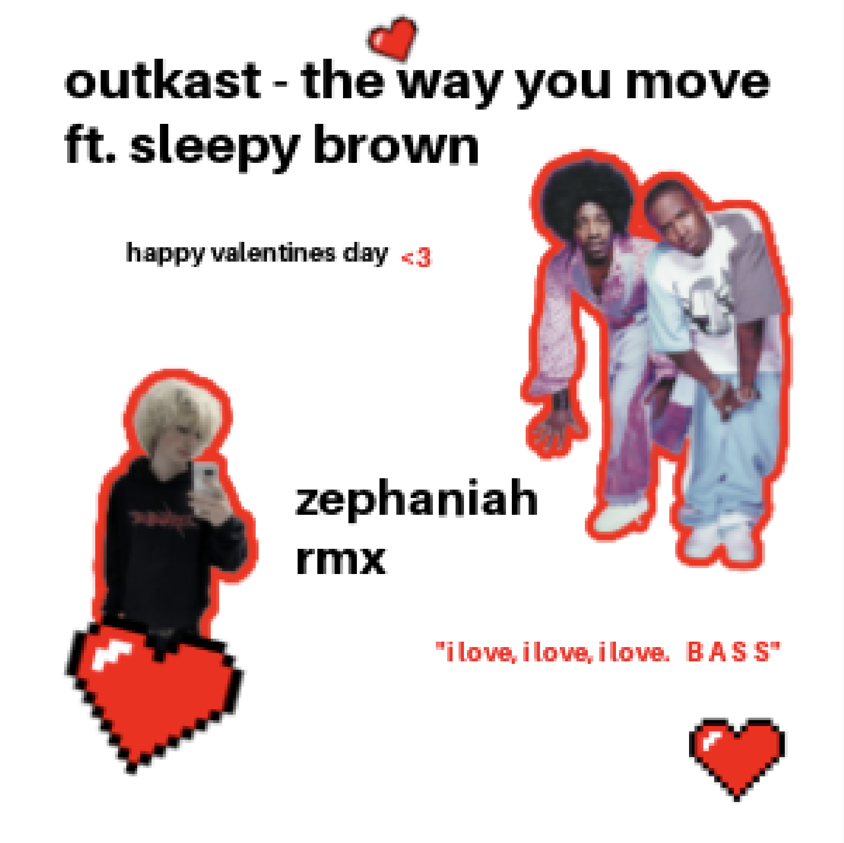 OutKast ft. Sleepy Brown - The Way You Move (ZEPHANiAH RMX) by ...