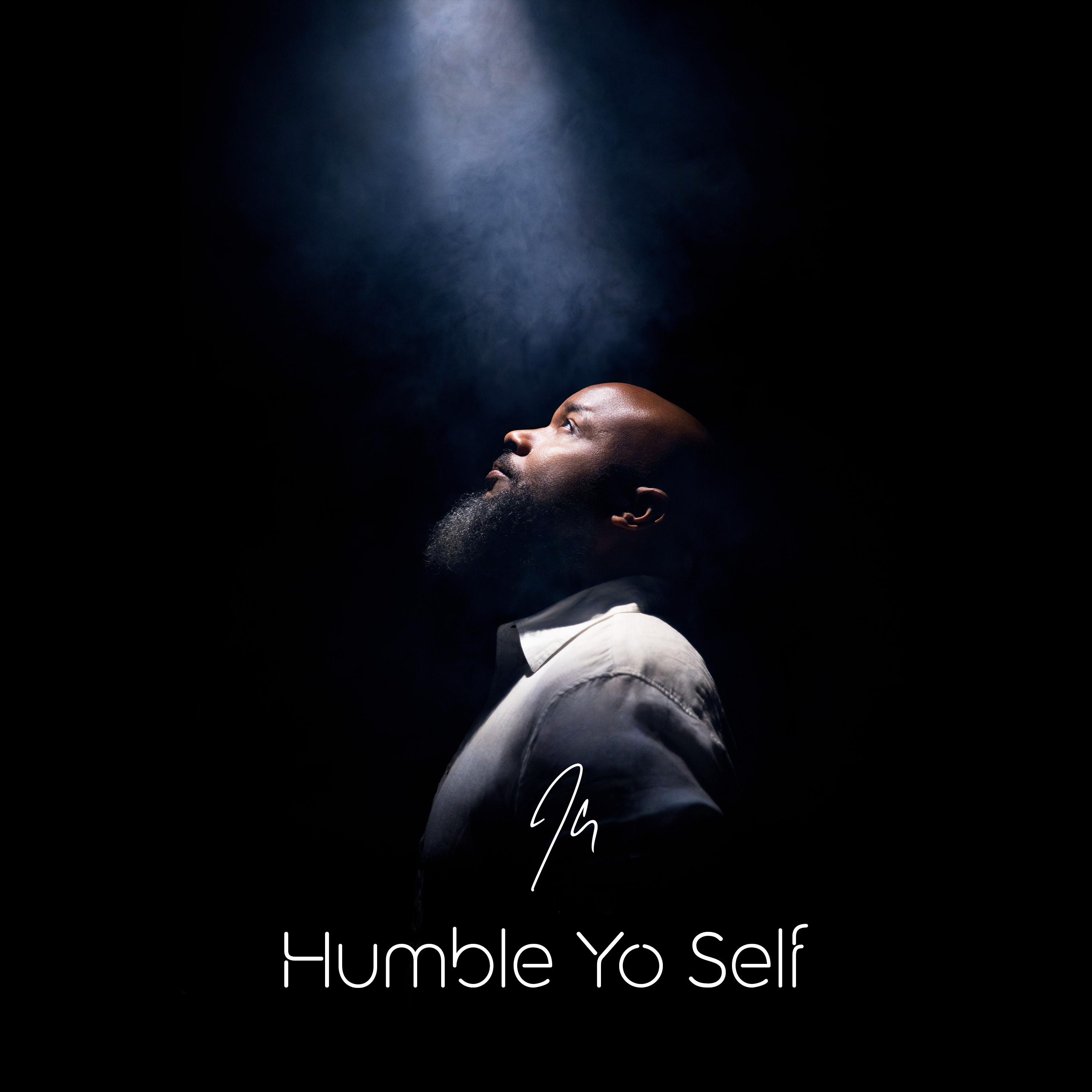 Humble Yo Self by JClay