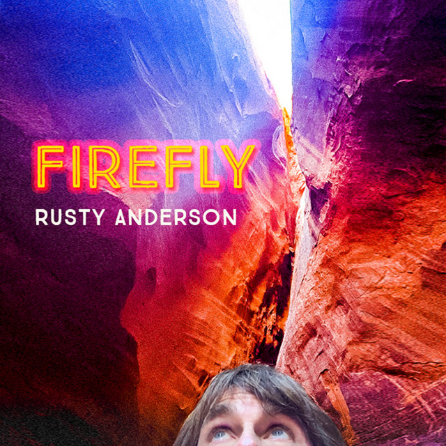 Firefly by Rusty Anderson, Stewart Copeland, Chris Shaffer