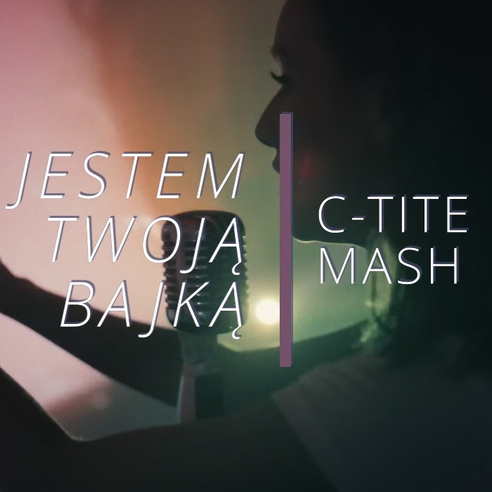 Jestem Twoja Bajka (C-Tite Overdrive Mash) by Sanah | Free Download on ...