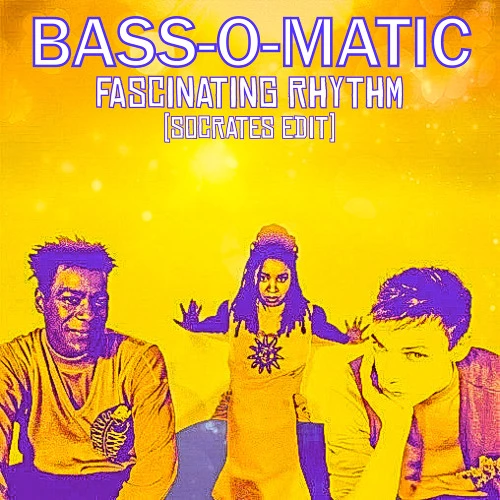 Fascinating Rhythm (Socrates Edit) - Bassomatic by Bob Socrates | Free ...