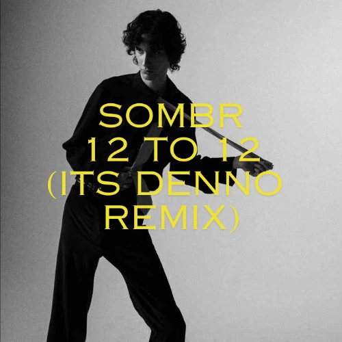 12 to 12 (it's denno Remix) by sombr, it's denno | Free Download on ...