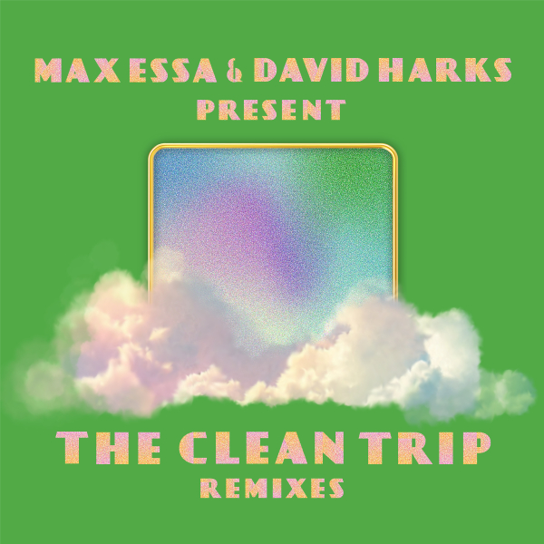 The Clean Trip - Remixes by Max Essa & David Harks