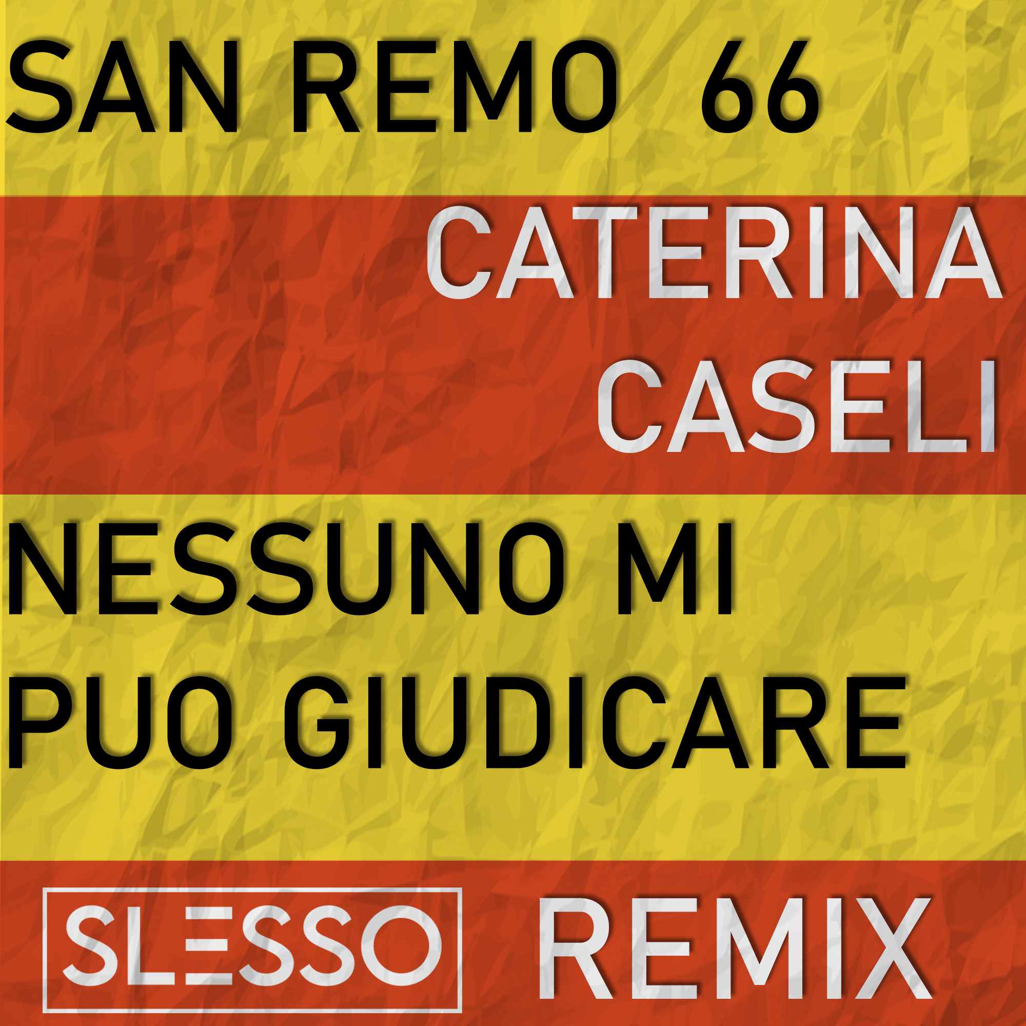Caterina Caselli - Nessuno Mi Può Giudicare(Slesso Remix) by Slesso ...