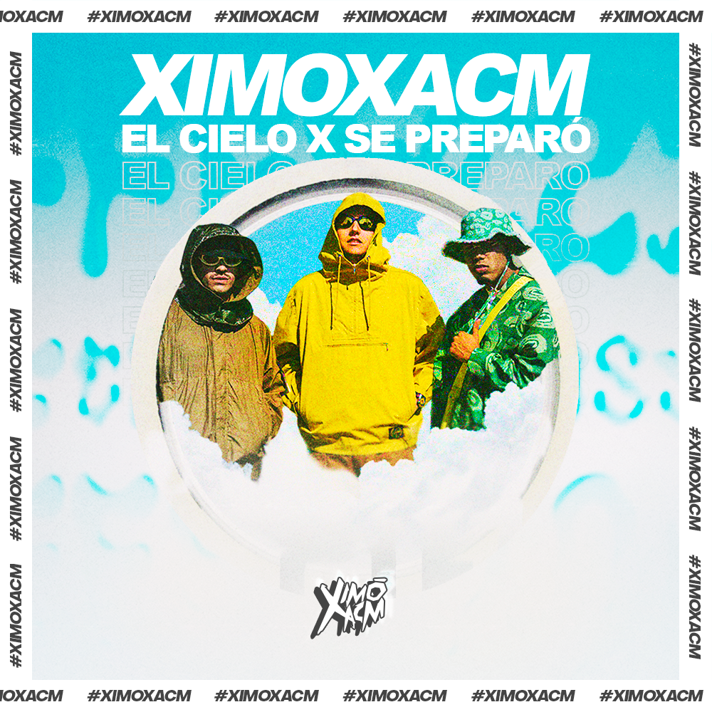El Cielo X Se Preparo (Ximoxacm Mashup) by Feid & Myke Towers X Ozuna ...