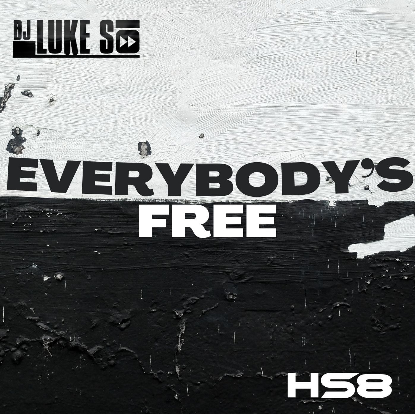 Everybody's Free by LukeS, Hs8 | Hypeddit