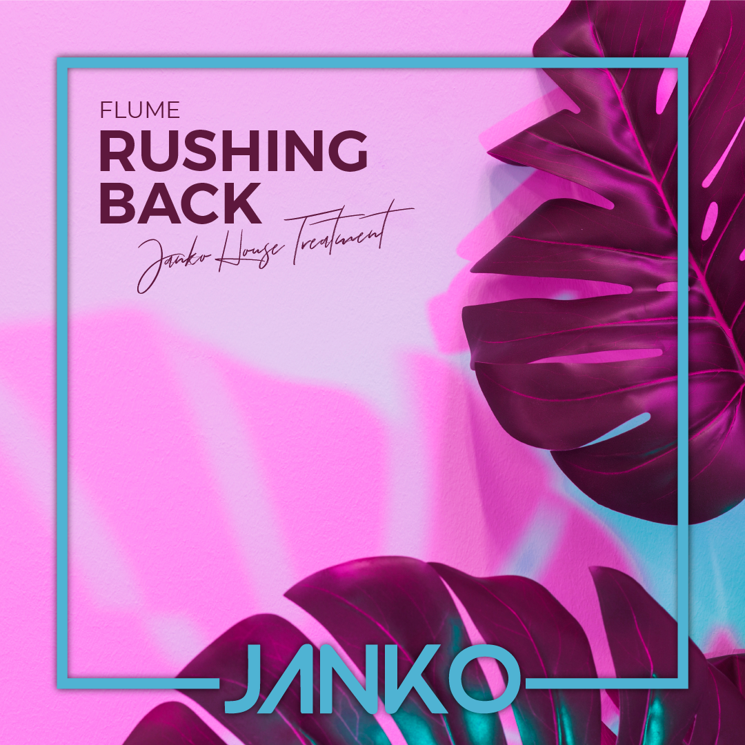 Rushing Back (Janko "House Treatment" Remix) by Flume | Free Download ...