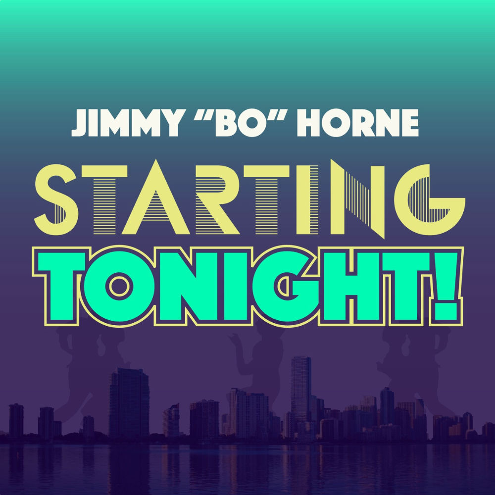 Starting Tonight by Jimmy "Bo" Horne