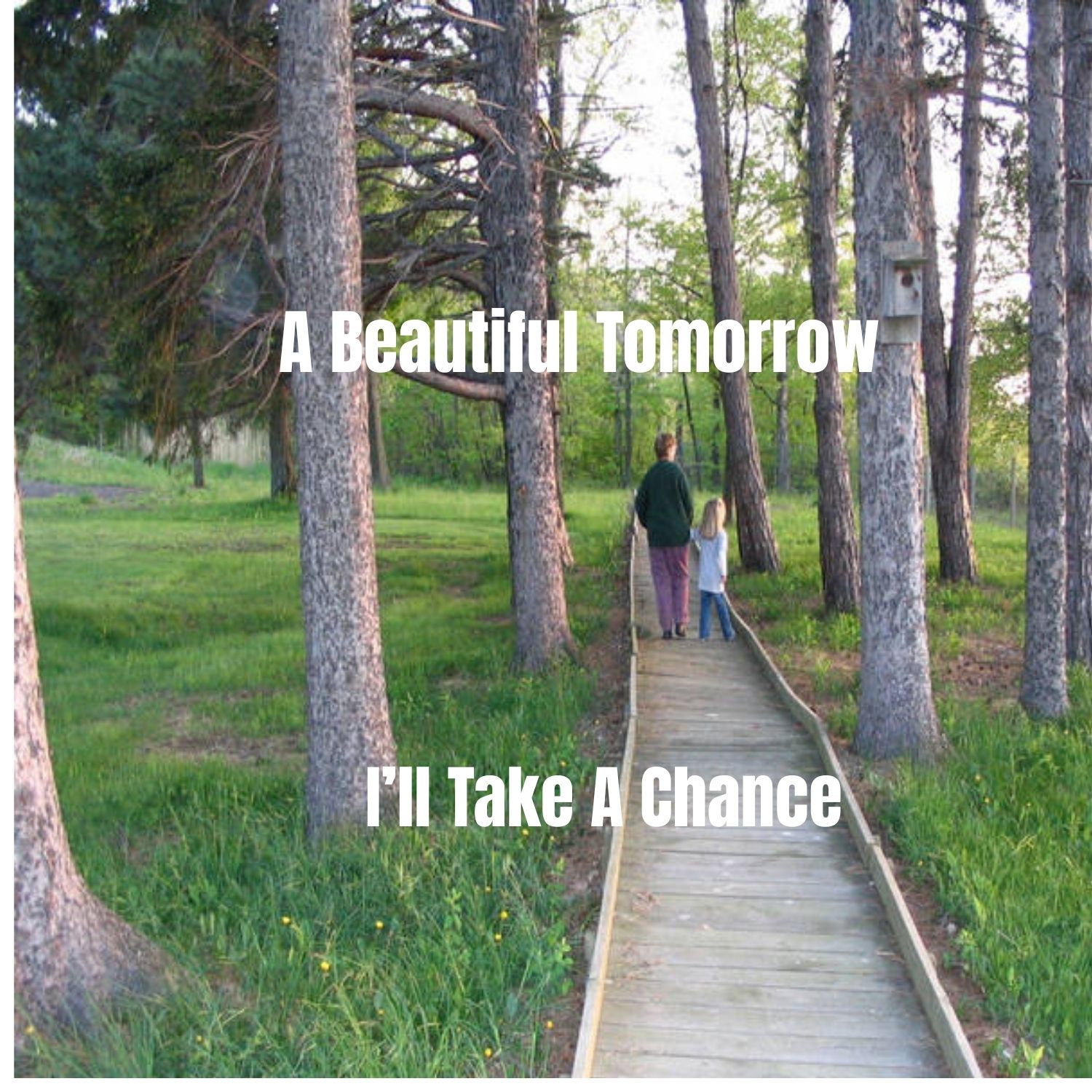 I'll Take A Chance by A Beautiful Tomorrow | Free Download on Hypeddit