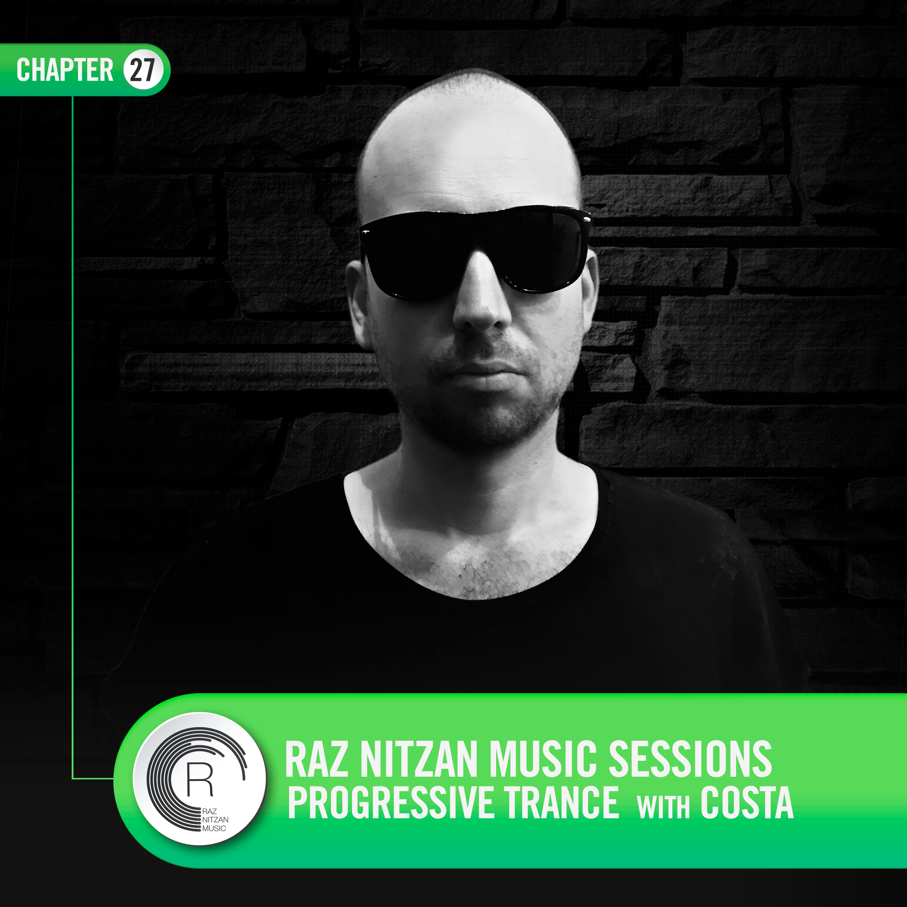 Raz Nitzan Music Sessions - Progressive Trance with Costa Chapter 27 ...