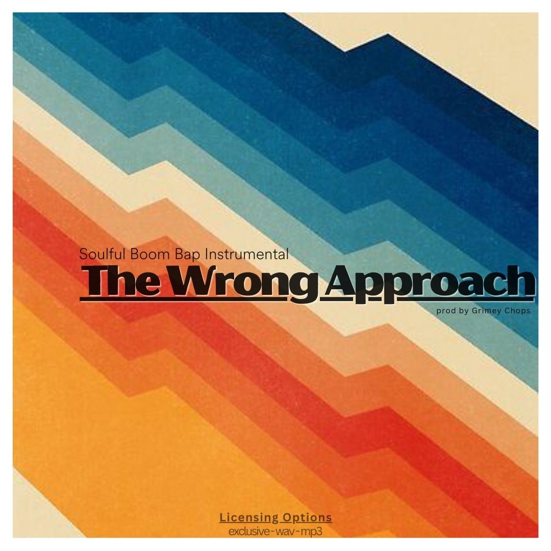 The Wrong Approach - Free Download by Grimey Chops | Free Download on ...