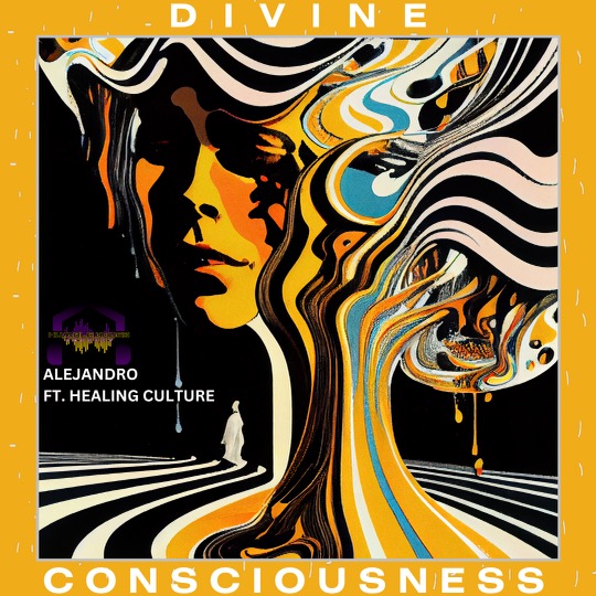Divine Consciousness by ALEJANDRO