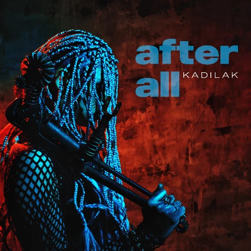 After All by Kadilak | Free Download on Hypeddit