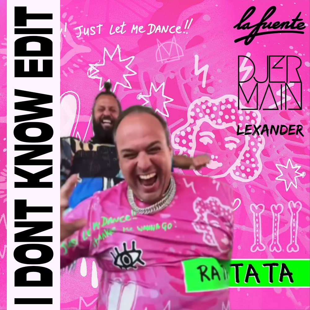 HEB JE RATATA (I DONT KNOW EDIT) by LA FUENTE FT. FRANS BAUER (DJER ...